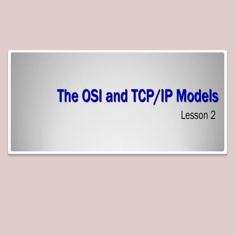 The-OSI-and-TCPIP-Models protocol suit.pdf