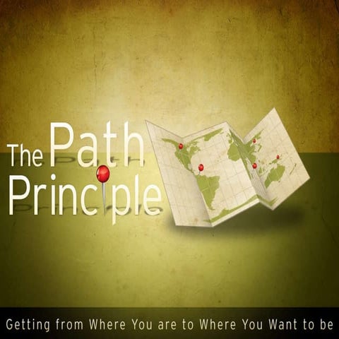 The Path Principle 4 | PPT