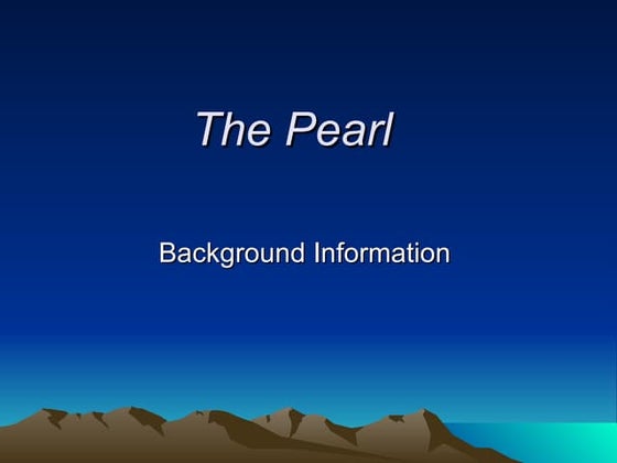 The Pearl (the setting) | PPT