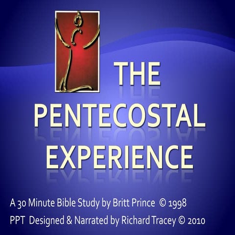 The Pentecostal Experience | PPTX