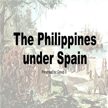 Readings of Philippine History-The Philippines under Spain | PPTX