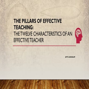 The-Pillars-of-Effective- Teaching.pptx