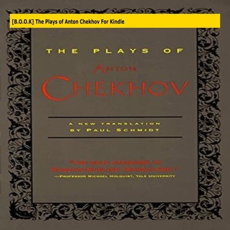 [B.O.O.K] The Plays of Anton Chekhov For Kindle | PDF