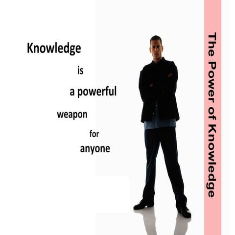 The Power Of Knowledge | PPT