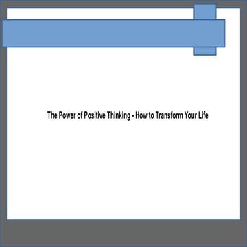 The-Power-of-Positive-Thinking-How-to-Transform-Your-Life.ppt