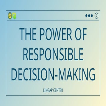 The-Power-of-Responsible-Decision-Making-1.pptx
