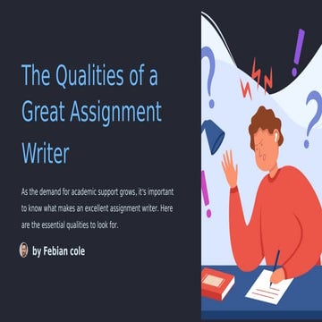 The-Qualities-of-a-Great-Assignment-Writer.pdf