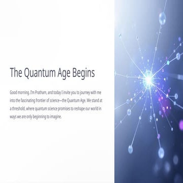 The-Quantum-Age-Begins : potential and it's challenges | PPTX