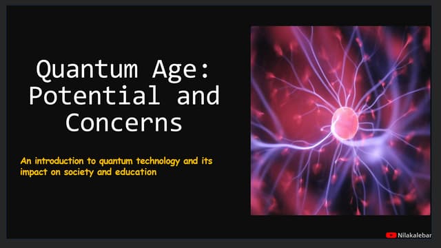 Quantum Age Begins - Potentials and Challenges | PDF
