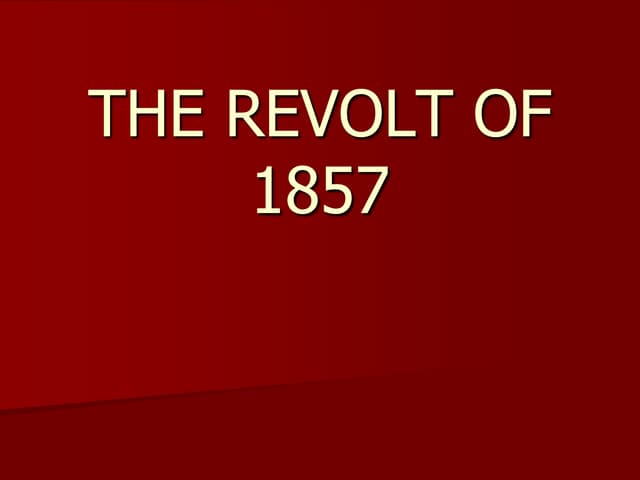 The revolt of 1857 | PPSX