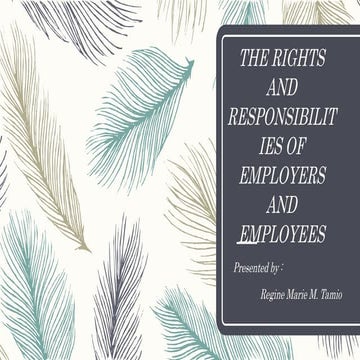 The rights and responsibilities of employers and employees | PPTX