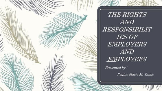 Employees rights and responsibilities | PPT