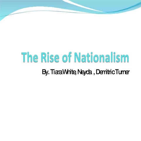 The Rise Of Nationalism 2 | PPT