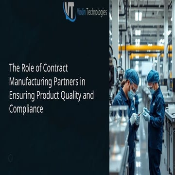 Best Contract Manufacturing Partner in the USA | ViolinTec | PPTX