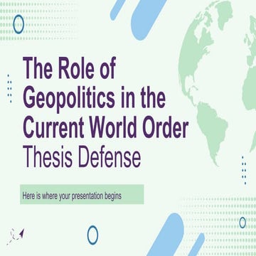 the-role-of-geopolitics-in-the-current-world-order-thesis-defense.pptx