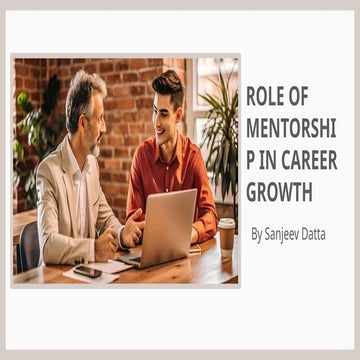 The Role of Mentorship in Accelerating Career Growth | PPT
