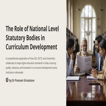 The Role of National Level Statutory Bodies in Curriculum Development.pptx
