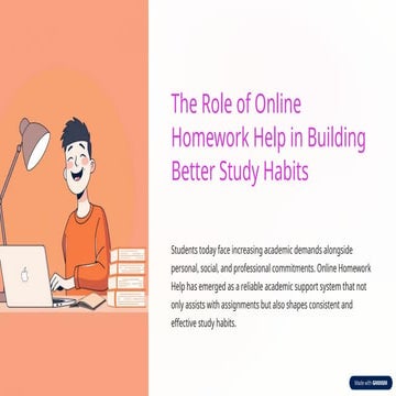 Online Homework Help as a Tool for Developing Better Study Practices | PPTX