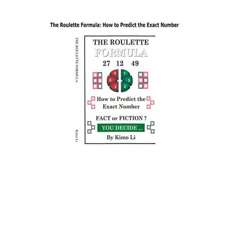 The Roulette Formula: How to Predict the Exact Number | PDF