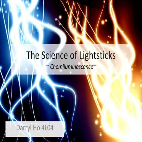 The Science Of Lightsticks | PPT