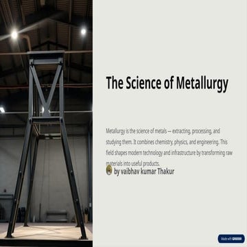 The-Science-of-Metallurgy and their significance | PPTX