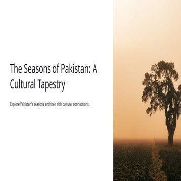The-Seasons-of-Pakistan-A-Cultural-Tapestry.pptx