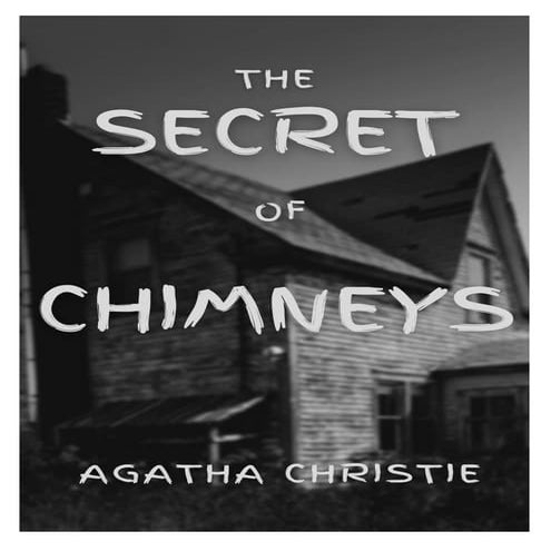 The secret-of-chimneys | PDF