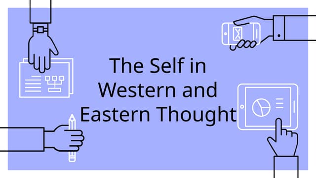 The Self in the Western and Eastern Thougghts | PPTX