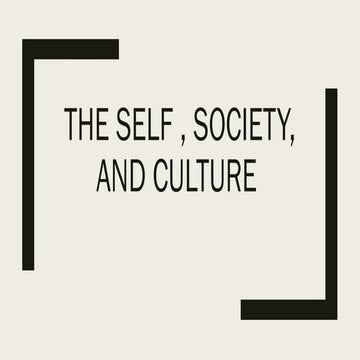 The Self ,Society and Culture | PPTX