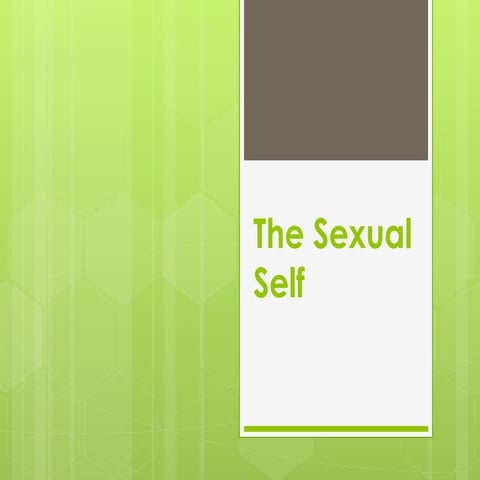 The-Sexual-Self.pptx.................... | PPT