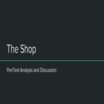 Penetration Testing Analysis of The Shop (Test Environment) | PPT