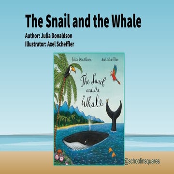The Snail and the Whale The Snail and the Whale | PDF