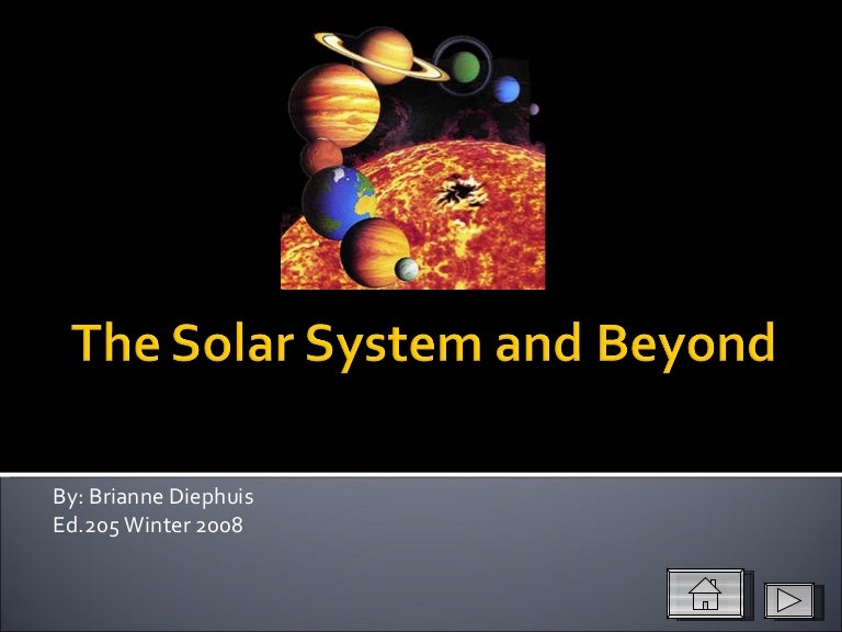 The Solar System and Beyond