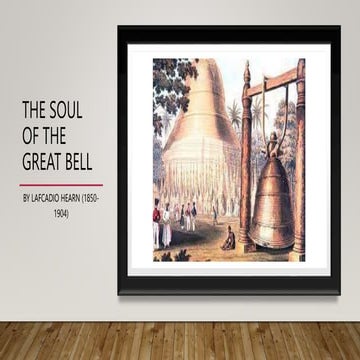 THE SOUL OF THE GREAT BELL.pptx Literature English 8 | PPTX