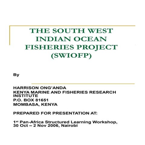 The Southwest Indian Ocean Fisheries Project (SWIOFP) | PPT
