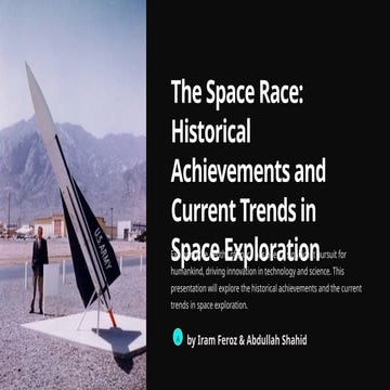 The-Space-Race-Historical-Achievements-and-Current-Trends-in-Space-Exploration | PPTX