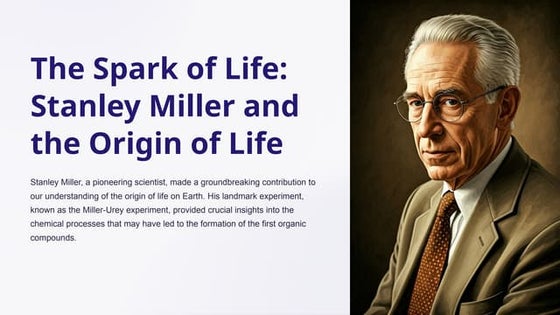 Stanley Miller experiment explains the origin and evolution of earth.pdf
