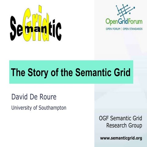 The Story of the Semantic Grid | PPT
