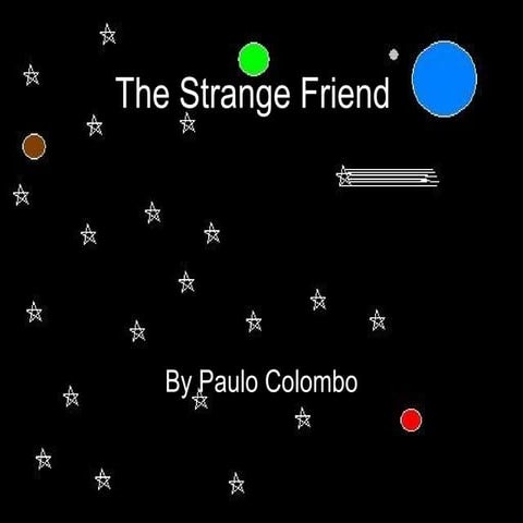 The Strange Friend | PPT