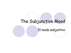 The Subjunctive Mood | PPT