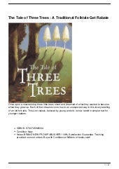 The Story Of Three Trees.