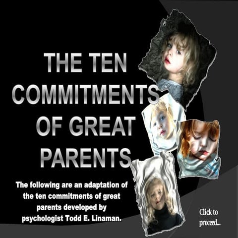 The Ten Commitments Of Great Parents | PPT