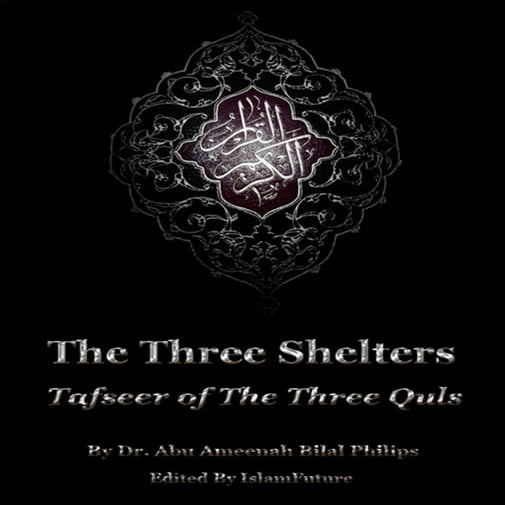 The Three Shelters - Tafseer of the Three Quls | PDF