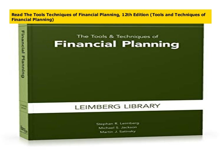 Read The Tools Techniques Of Financial Planning 12th Edition Tool read-the-tools-techniques-of-financial-planning-12th-edition-tool