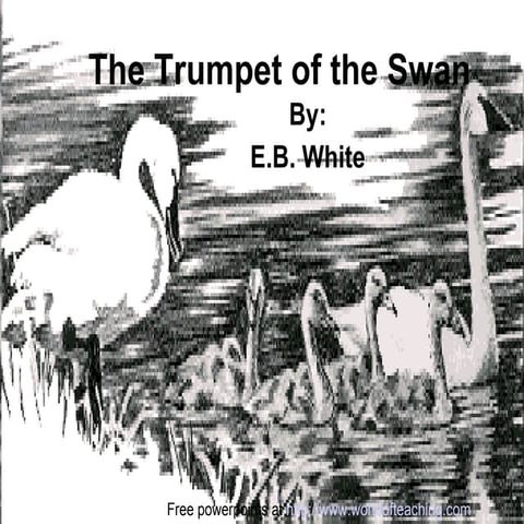 The Trumpet Of The Swans | PPT