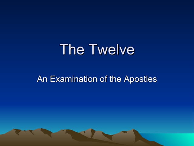 The 12 Apostles of Jesus Christ | PPTX