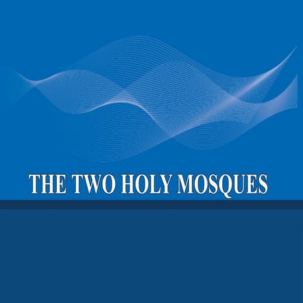 The Two Holy Mosques | PDF
