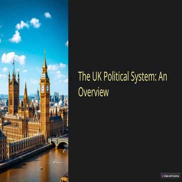 The-UK-Political-System-An-Overview.pptx