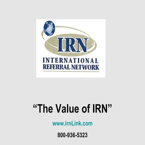 The Value Of IRN | PPT