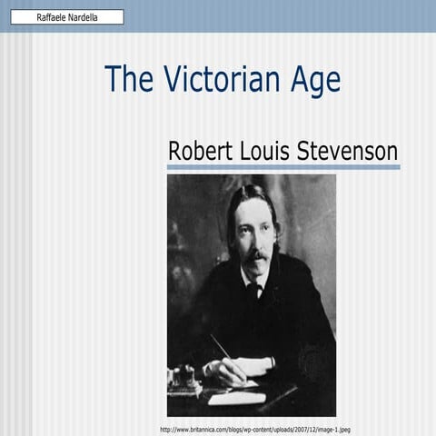 The Victorian Age R.L. Stevenson | PPT